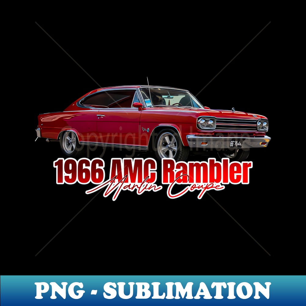 1966 AMC Rambler Marlin Coupe - Exclusive PNG Sublimation Do | Inspire ...