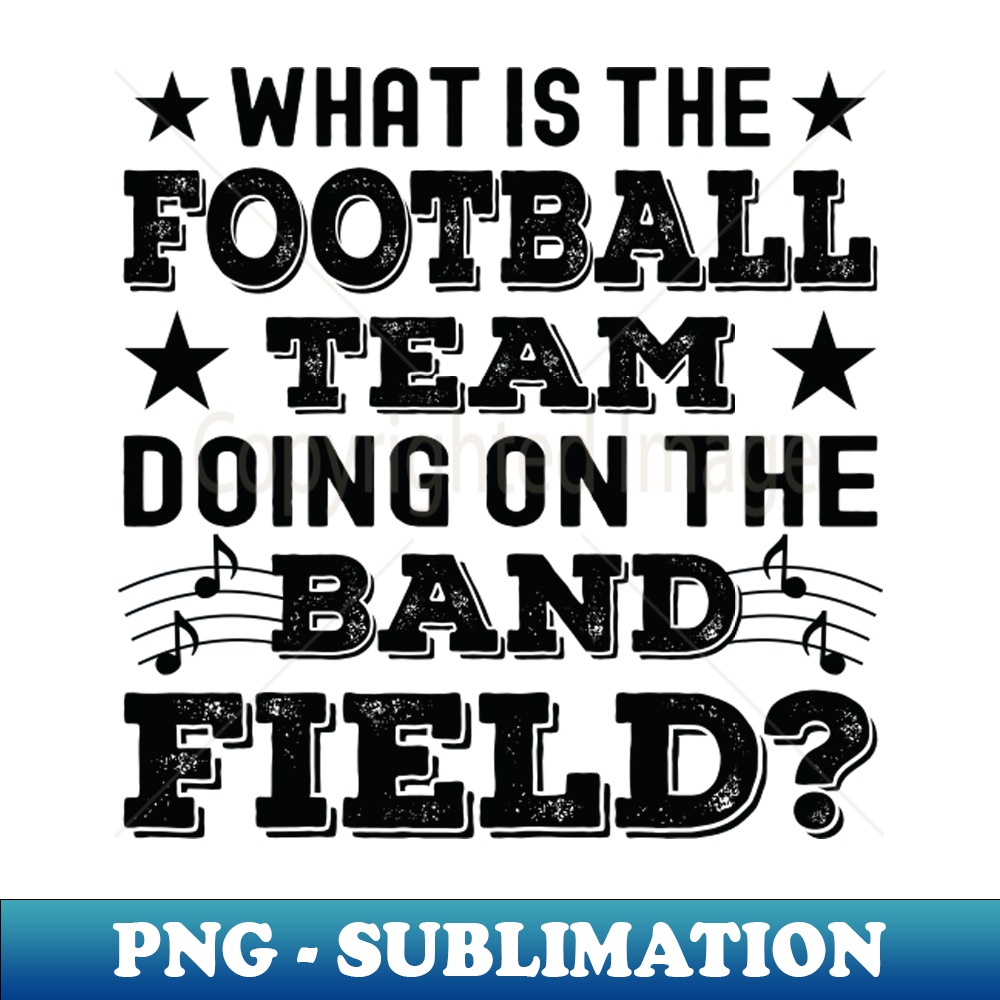 What Is The Football Team Doing on The Band Field - PNG Tran | Inspire ...