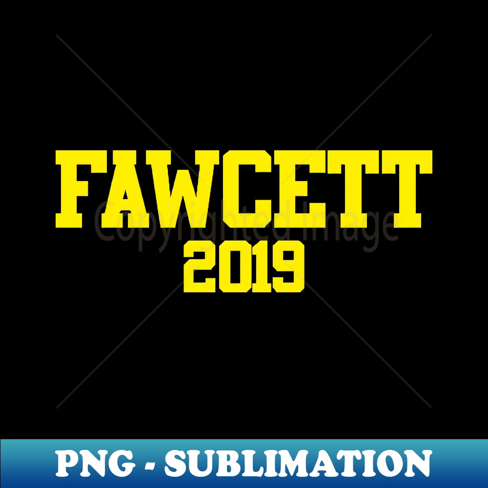 Fawcett 2019 - PNG Transparent Digital Download File for Sub - Inspire ...