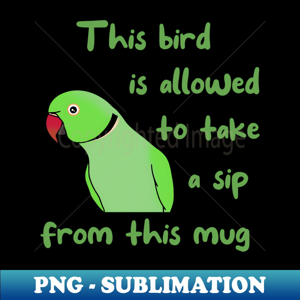 This Bird is Allowed to Take a Sip from this Mug Green Ringn | Inspire ...