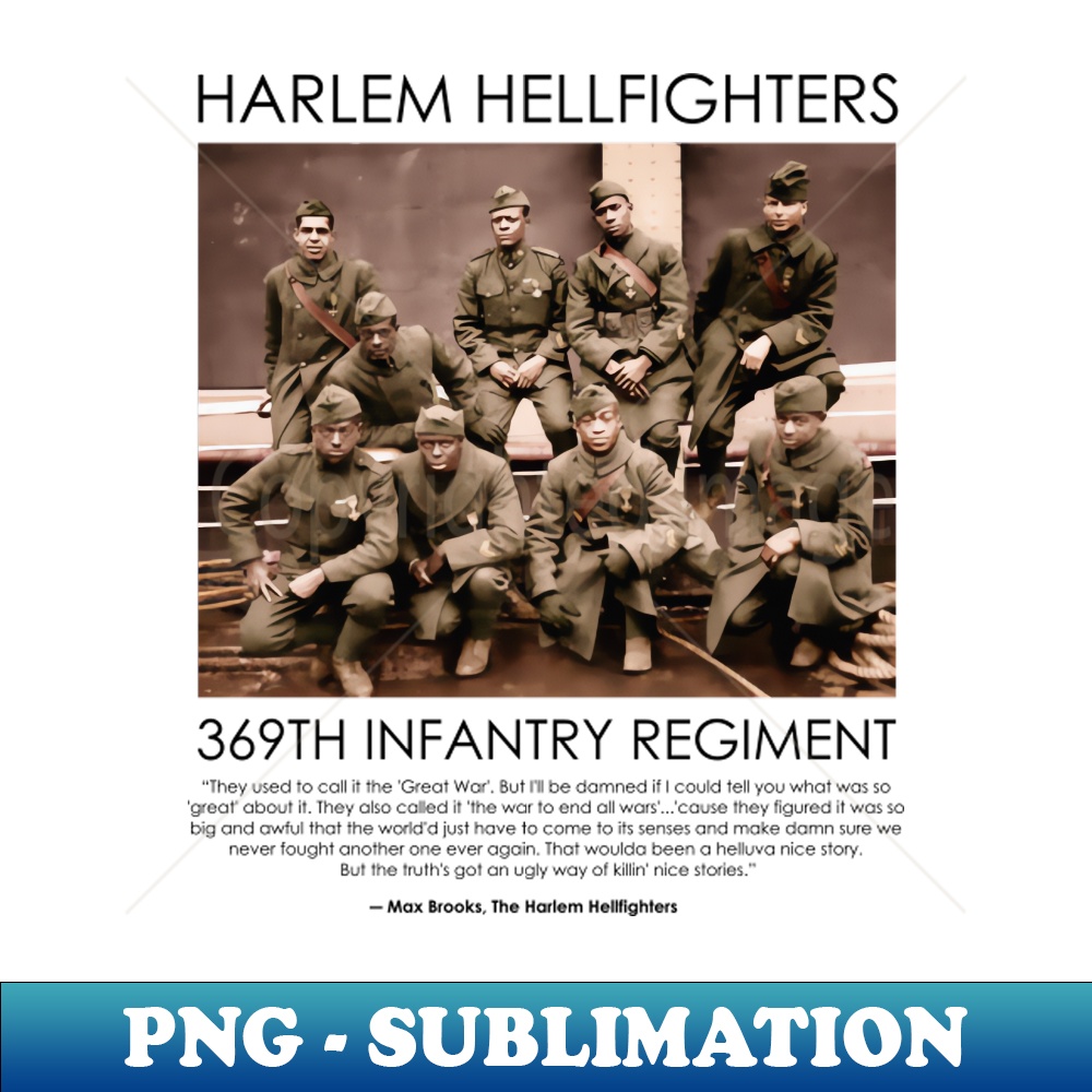 The Harlem Hellfighters - WW1 Infantry Regiment - PNG Transp | Inspire ...