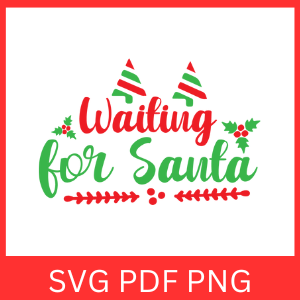 Waiting for Santa Svg, Christmas SVG, Christmas Quote SVG, S | Inspire ...