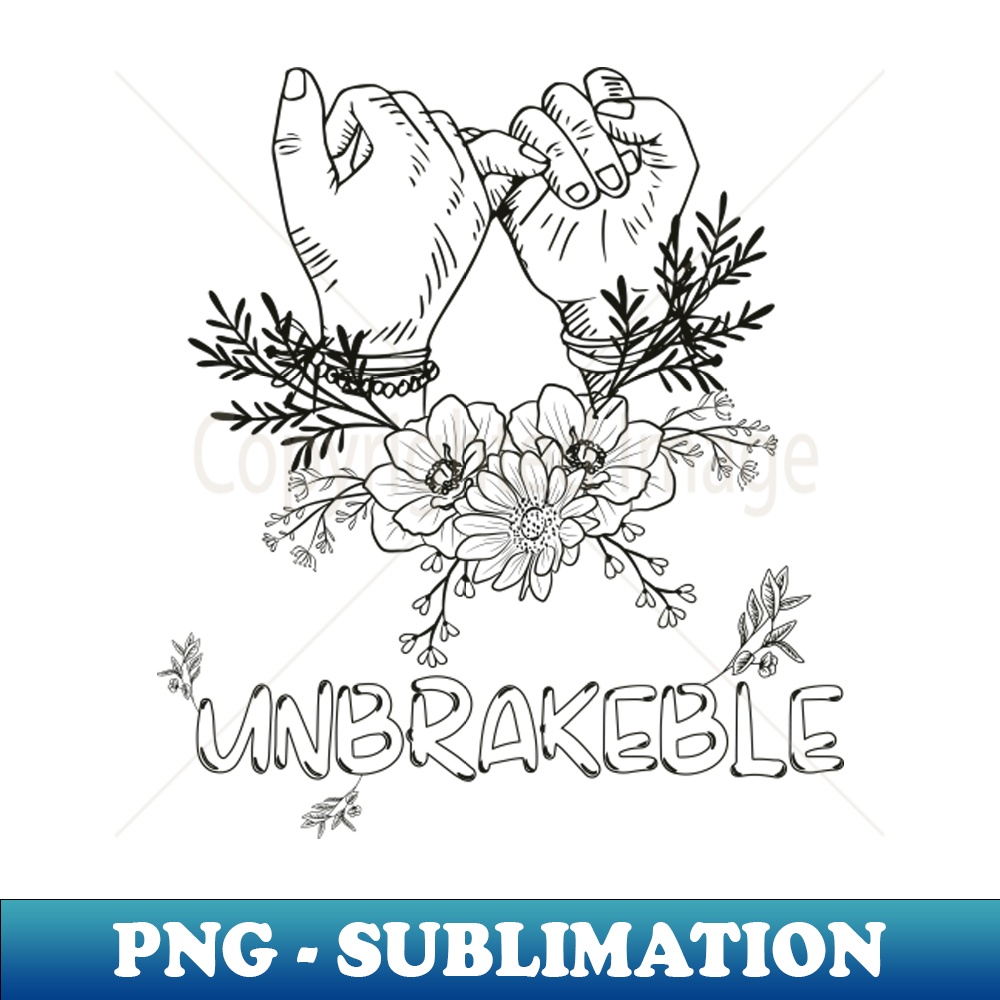 Unbreakable Friendship - PNG Transparent Sublimation File - | Inspire ...