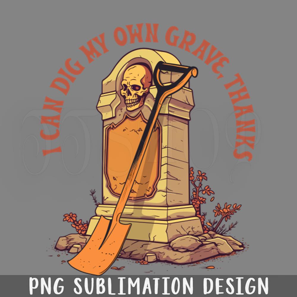 I Can Dig My Own rave Thanks PNG Download | Inspire Uplift