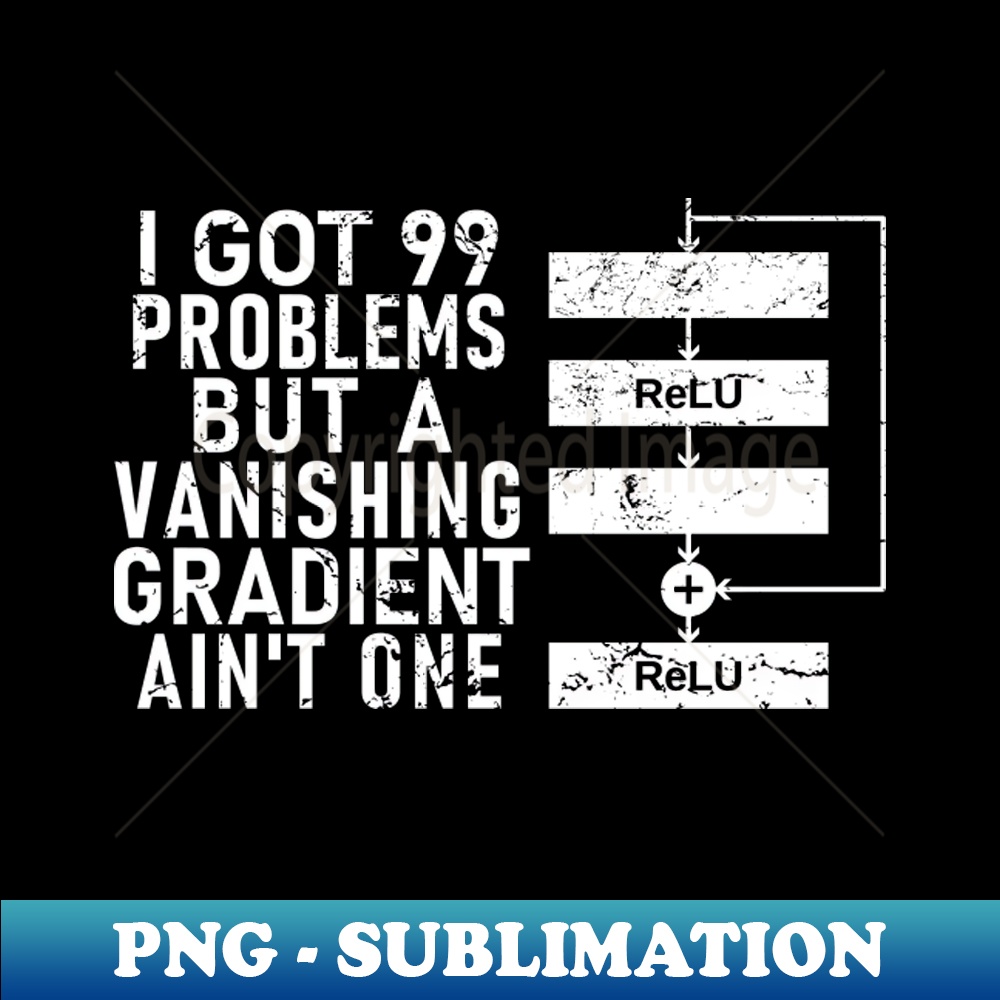 Vanishing Gradient AI ResNet Block ReLU - PNG Sublimation Di - Inspire ...