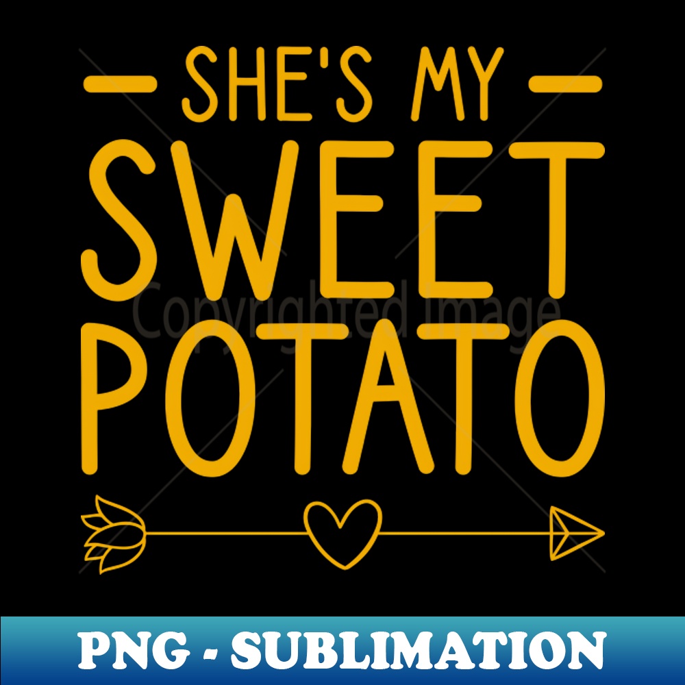 Shes My Sweet Potato - I YAM Couples Matching - Trendy Subli | Inspire ...