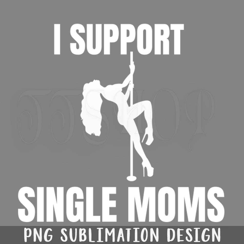 I support Single Moms PNG Download | Inspire Uplift
