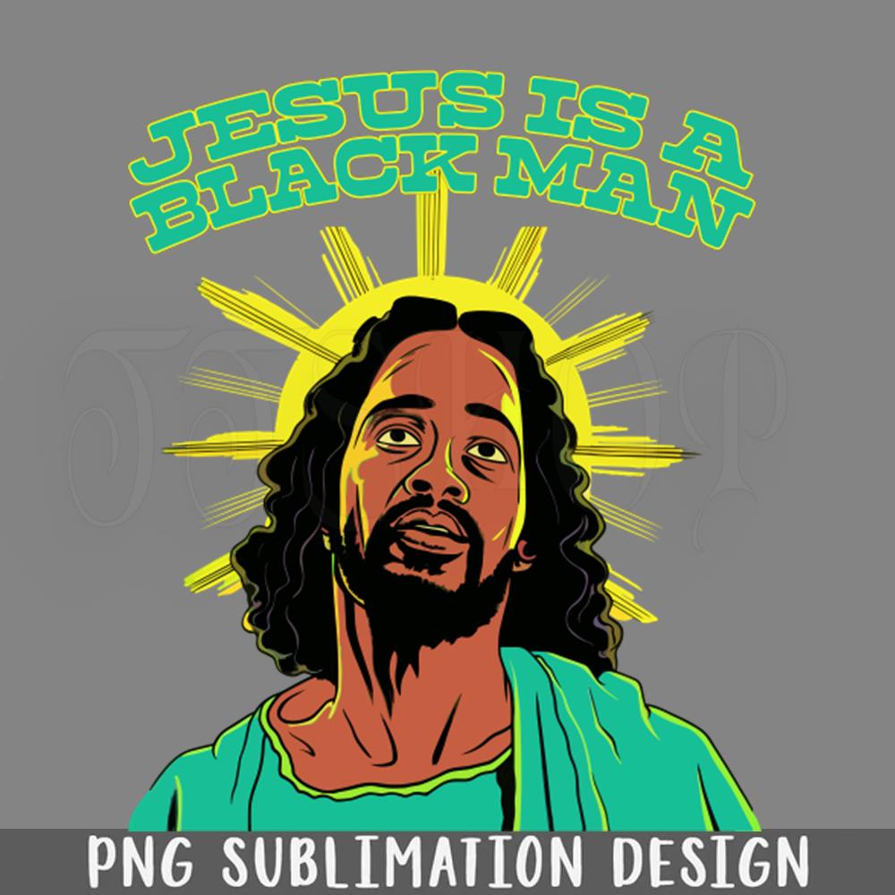 Jesus Is A Black Man PNG Download | Inspire Uplift