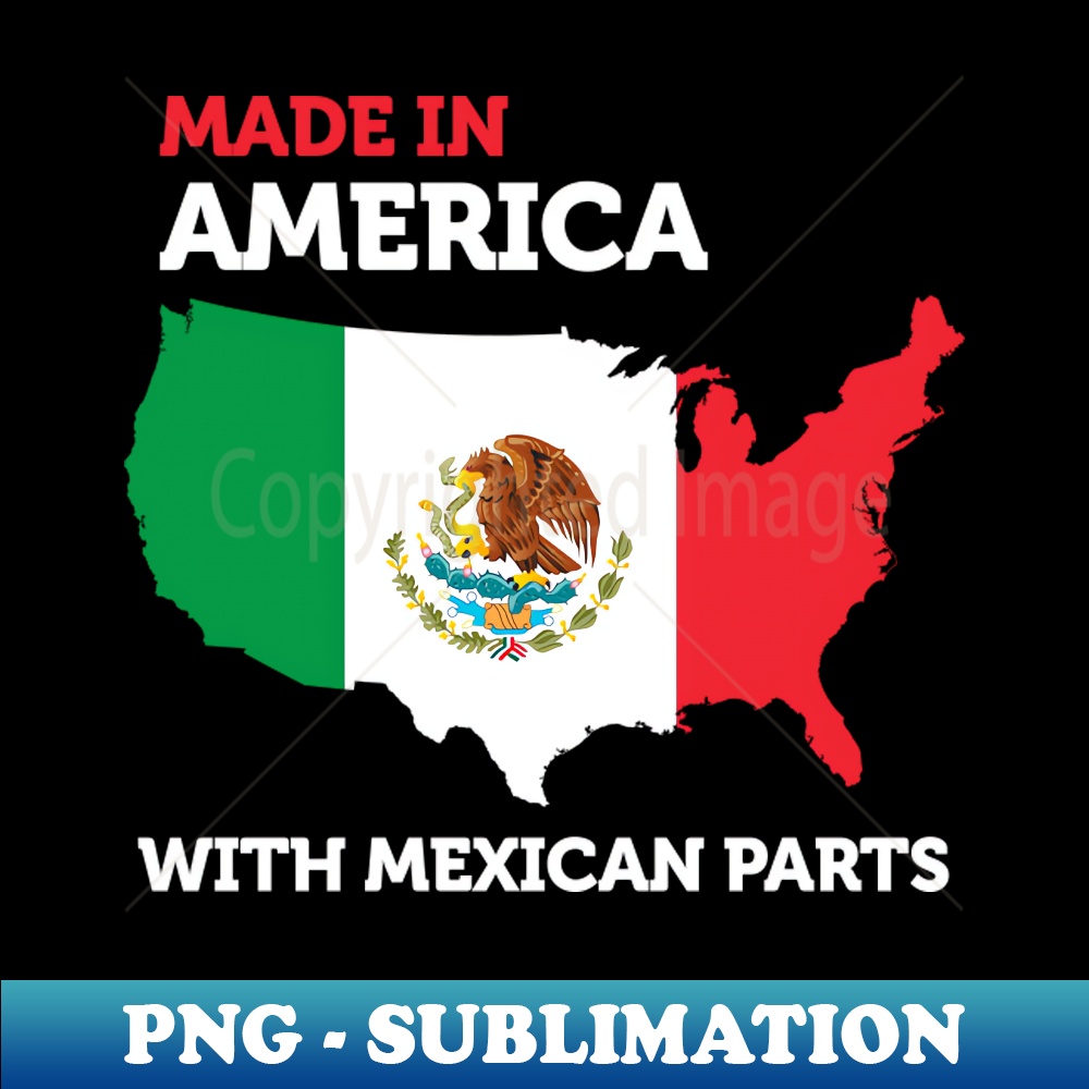 Made in America with Mexican Parts American Pride Funny Gift | Inspire ...