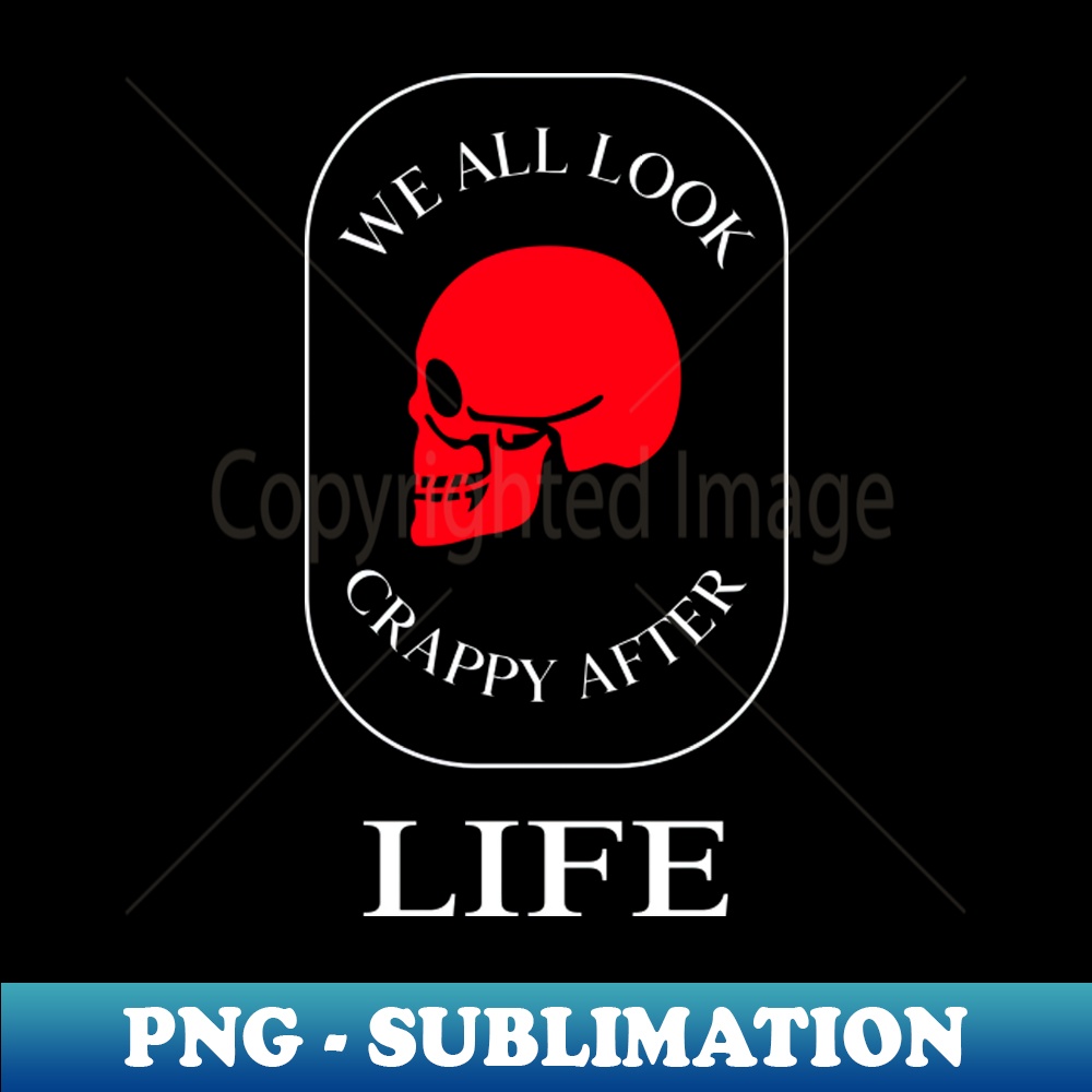 Red Skull Crappy After Life Design - Aesthetic Sublimation D | Inspire ...
