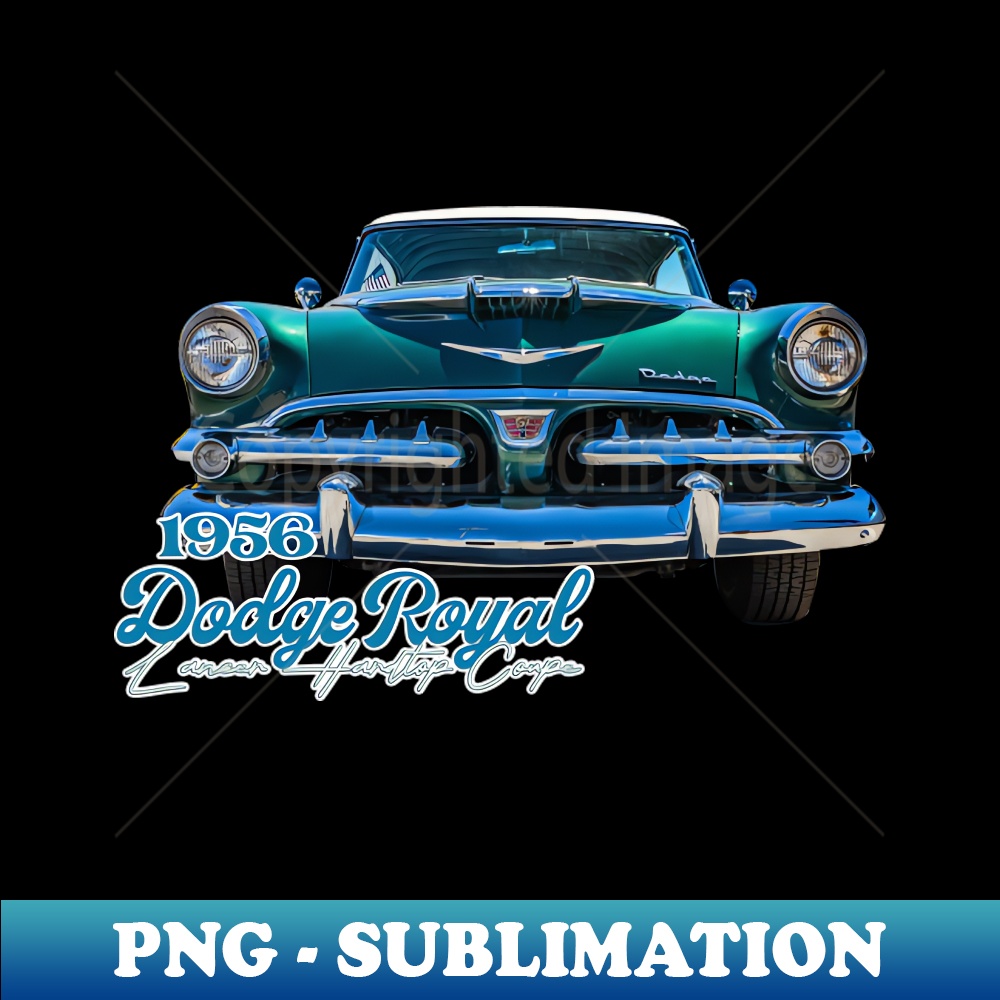 1956 Dodge Royal Lancer Hardtop Coupe - Retro PNG Sublimatio | Inspire ...