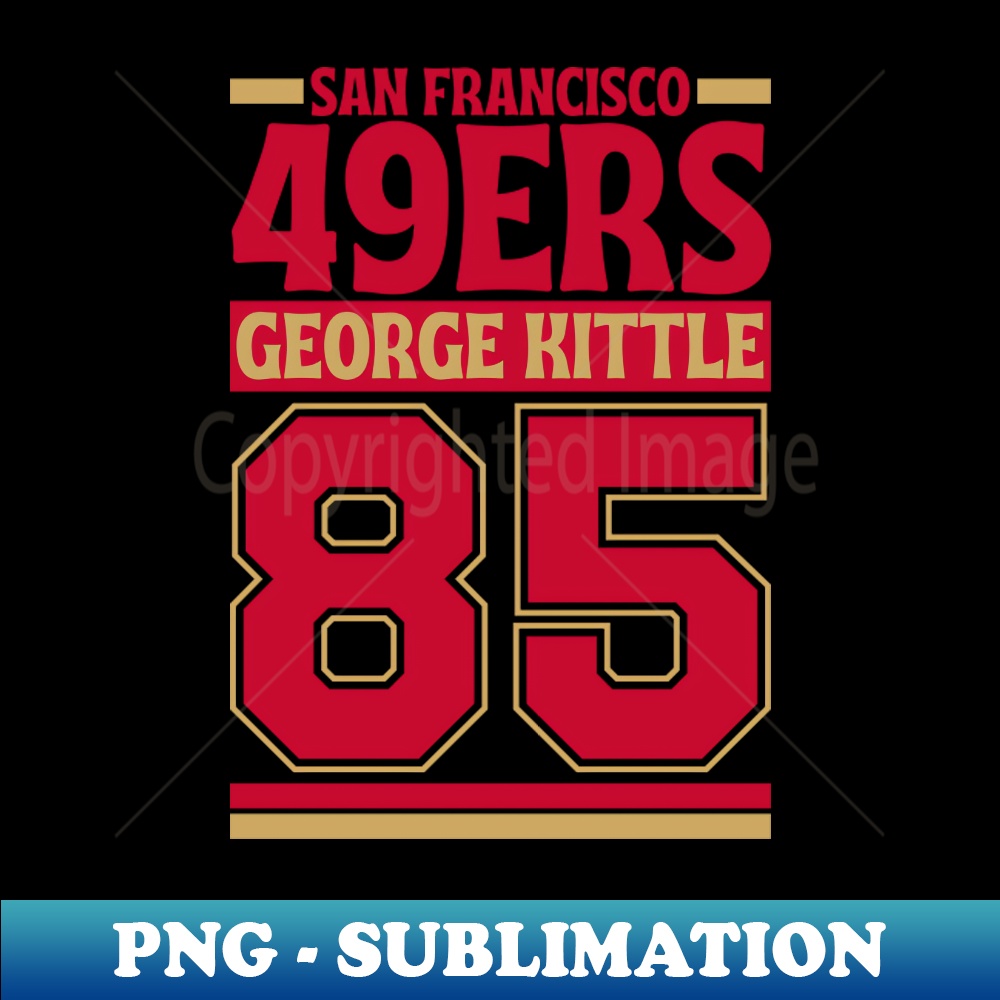 San Francisco 49ERS Kittle 85 Edition 3 - Signature Sublimat | Inspire ...