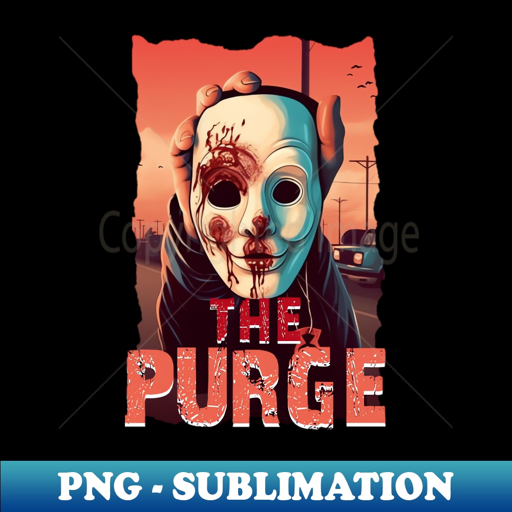 The Purge - Decorative Sublimation PNG File - Unleash Your C | Inspire ...