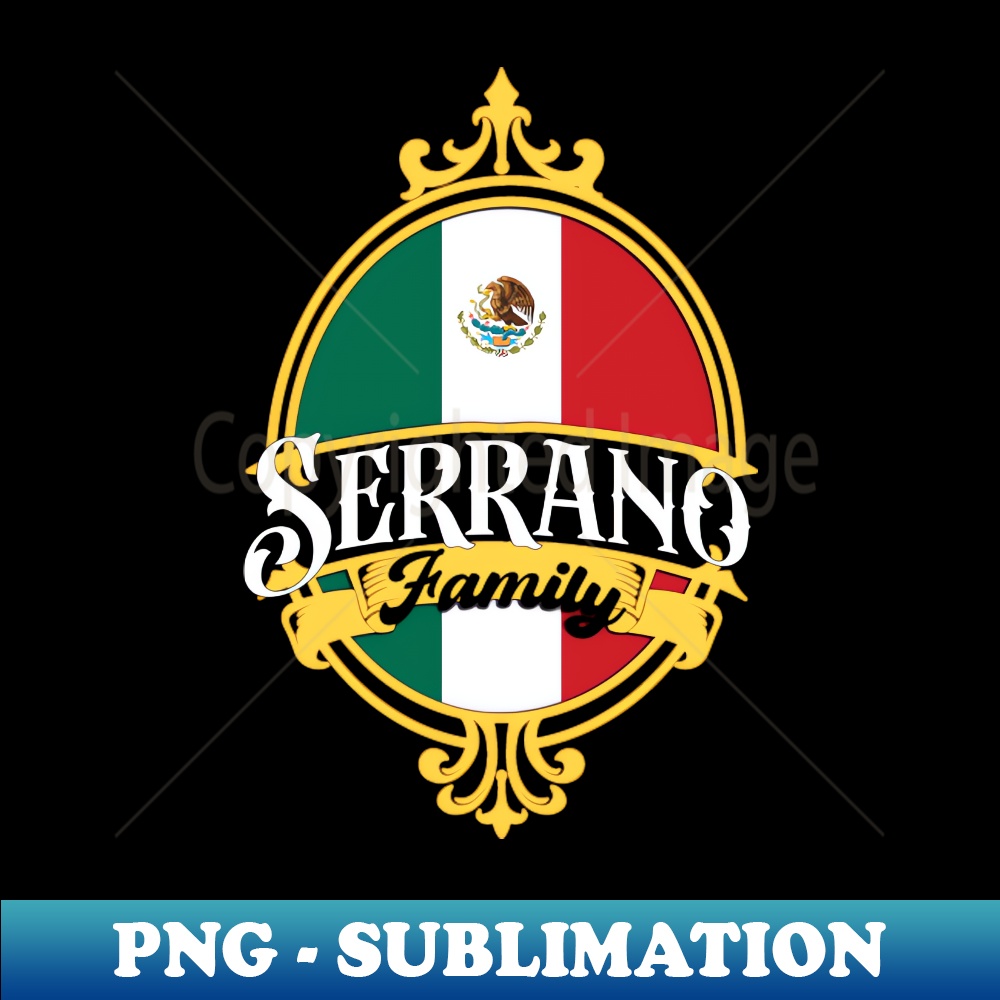 Serrano Family - Mexico Flag - Exclusive PNG Sublimation Dow - Inspire ...
