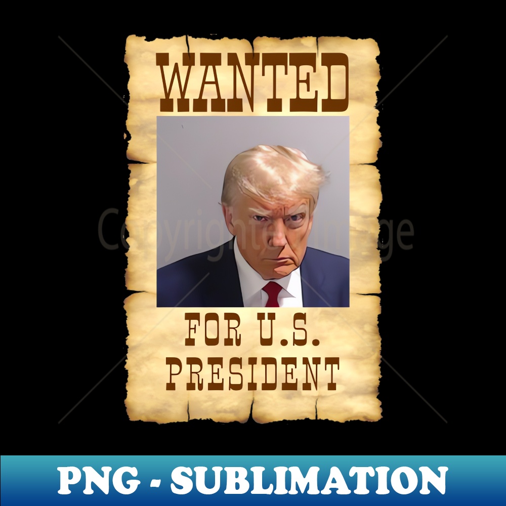 Donald Trump Mugshot Wanted Sign - Special Edition Sublimati | Inspire ...