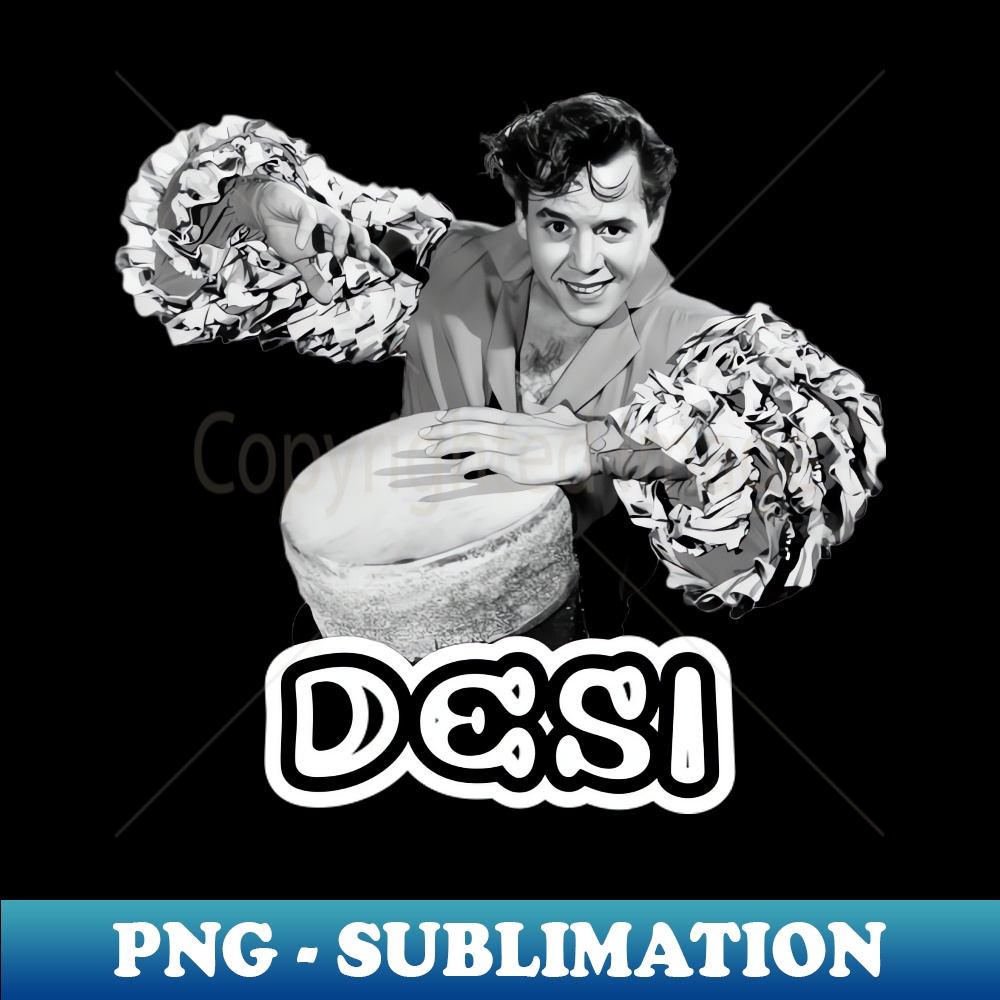 Desi Arnaz - High-Resolution PNG Sublimation File - Perfect | Inspire ...