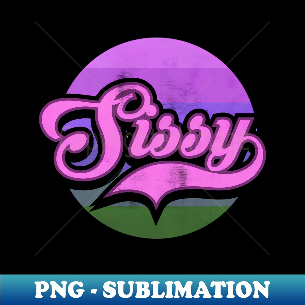 Pink Sissy - Retro PNG Sublimation Digital Download - Defyin | Inspire ...
