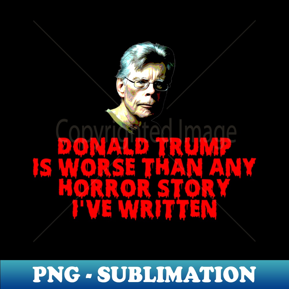 Donald Trump is worse than any horror story ive written - El | Inspire ...