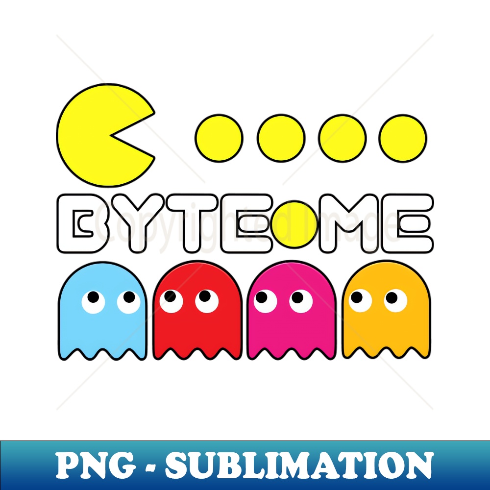 Byte Me - PNG Transparent Digital Download File for Sublimat - Inspire ...
