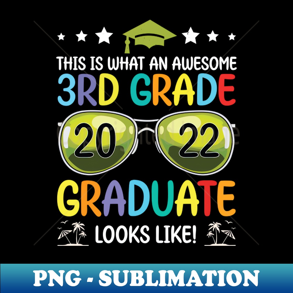 What Awesome 3rd Grade Graduate Looks Like 2022 Graduation - - Inspire ...