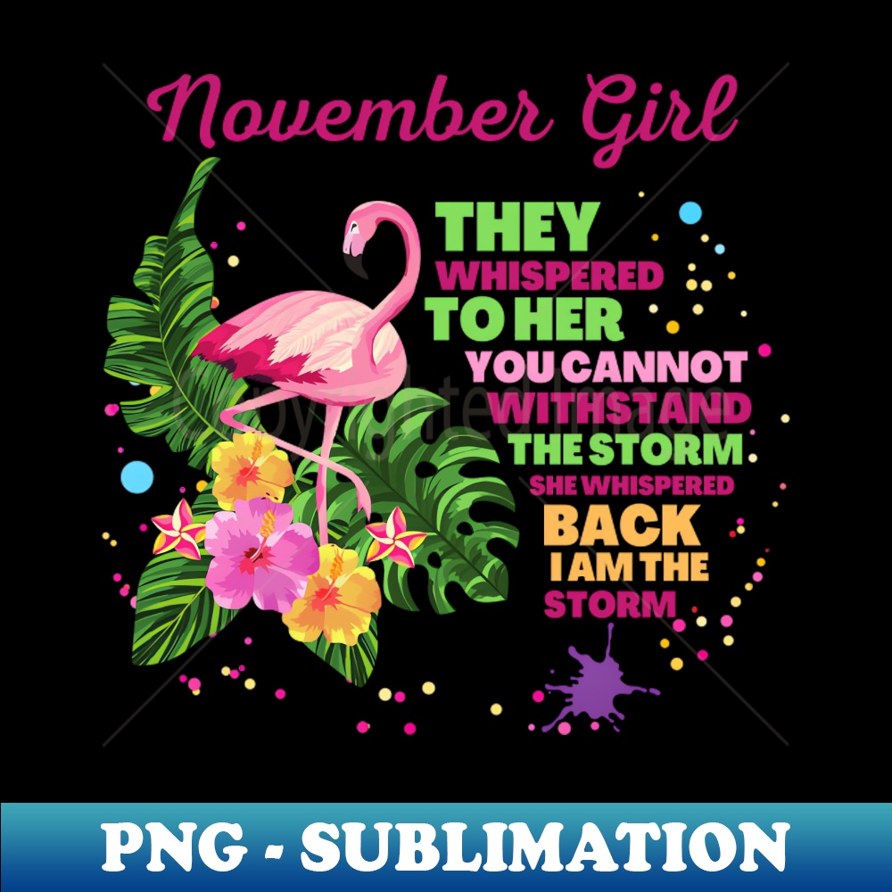 November girl They whispered to her you cannot withstand the | Inspire ...