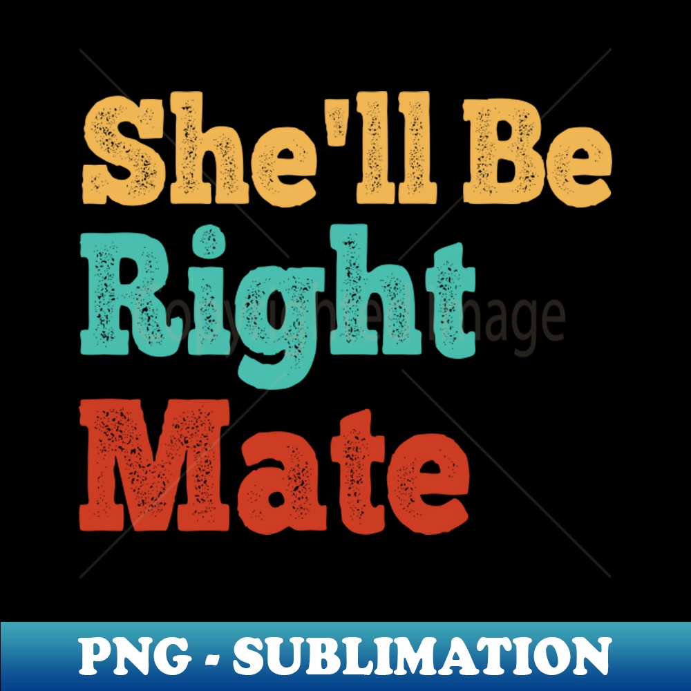 Shell be Right Mate - Aesthetic Sublimation Digital File - C - Inspire ...
