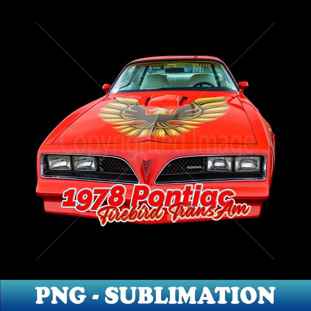 1978 Pontiac Firebird Trans Am - PNG Transparent Sublimation | Inspire ...