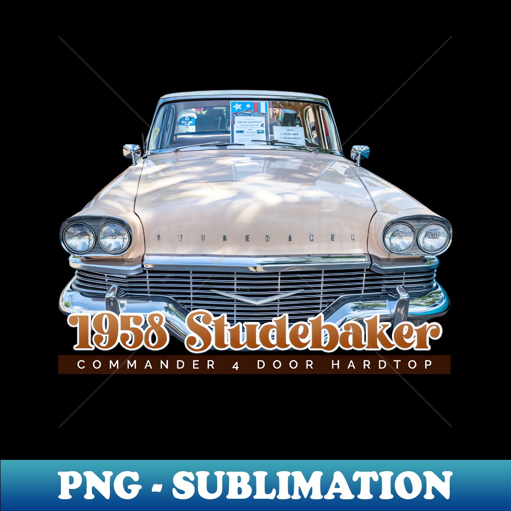1958 Studebaker Commander 4 Door Hardtop - Instant PNG Subli - Inspire ...