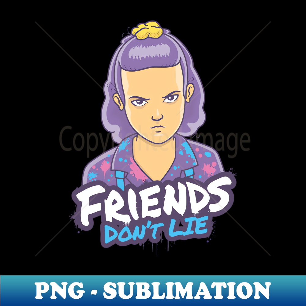 Friends Dont Lie - Eleven - Stranger Things - PNG Transparen | Inspire ...