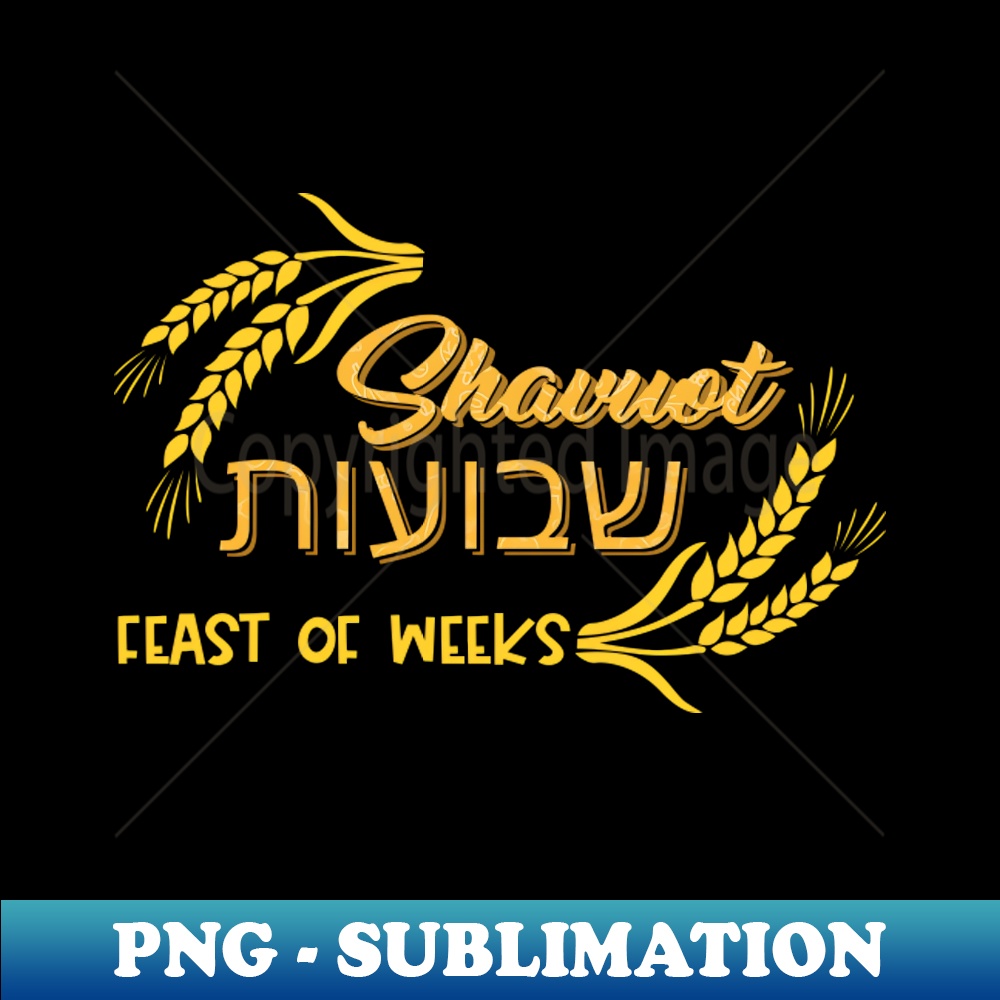 Shavuot Feast of Weeks Jewish Celebration Hebrew Happy Shavu - Inspire ...