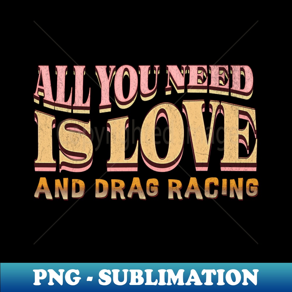 All You Need Is Love and Drag Racing Cute Racing Cars - Mode | Inspire ...