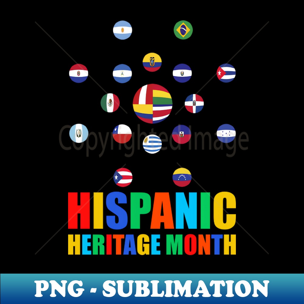 Cool Hispanic Heritage Month 2023 Latino Countries Flags - E - Inspire ...