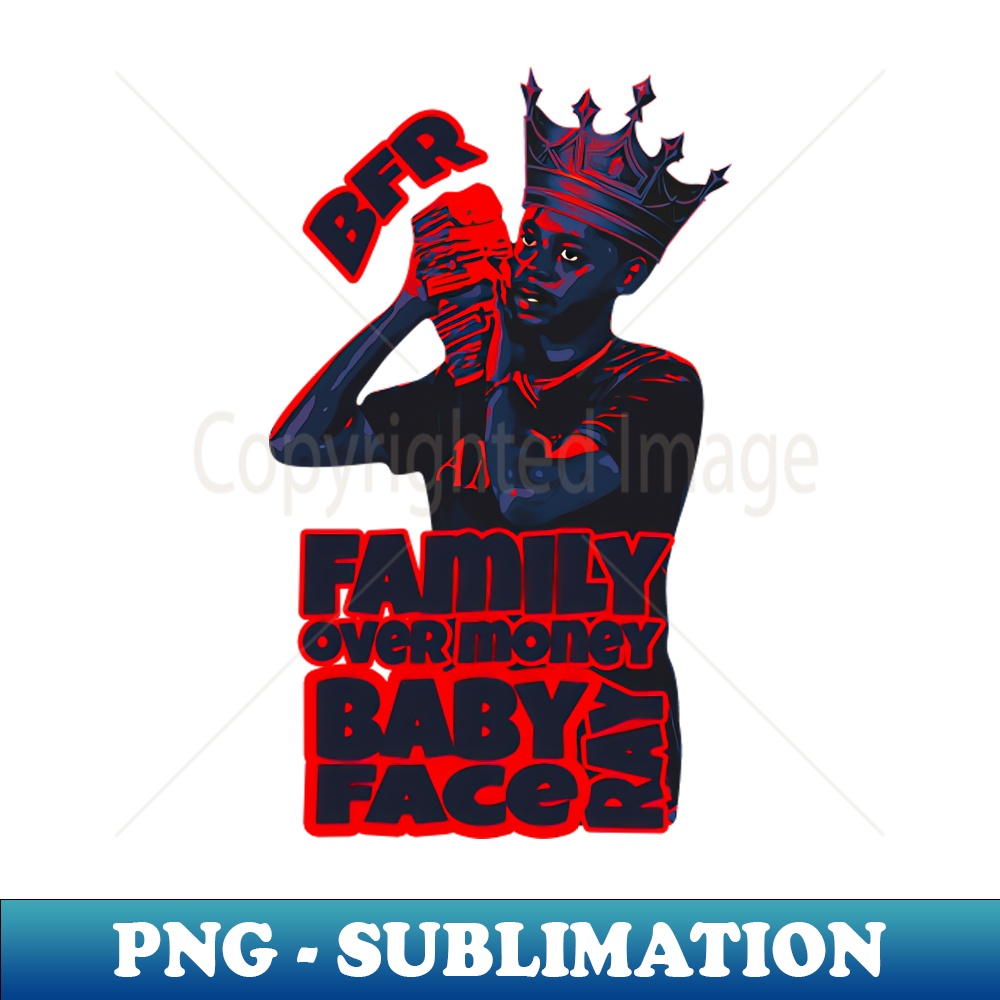 King Babyface Ray Family Over Money - High-Resolution PNG Su - Inspire ...