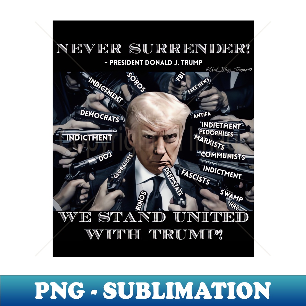 We stand with trump never surrender - Aesthetic Sublimation - Inspire ...