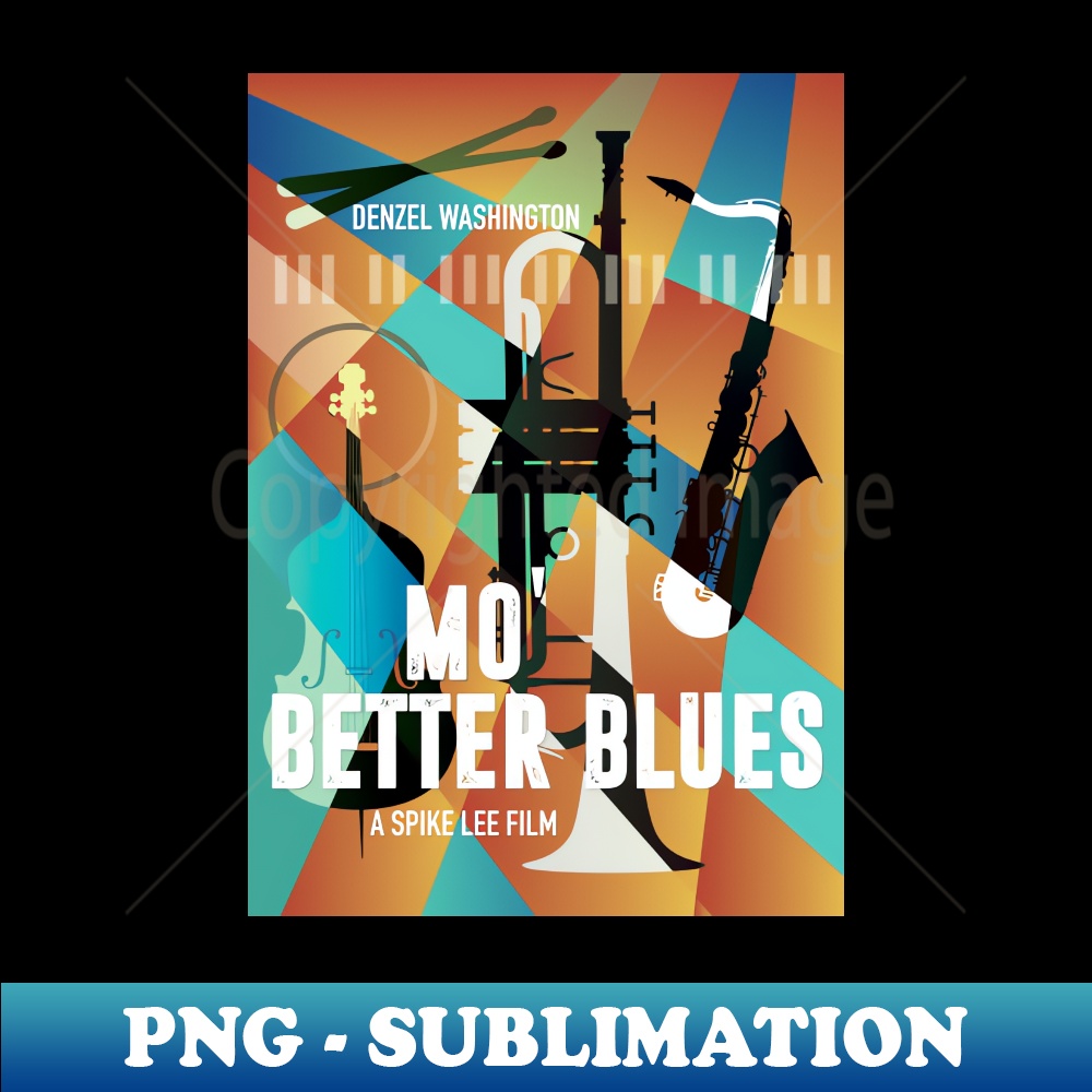 Mo Better Blues - Alternative Movie Poster - Elegant Sublima | Inspire ...
