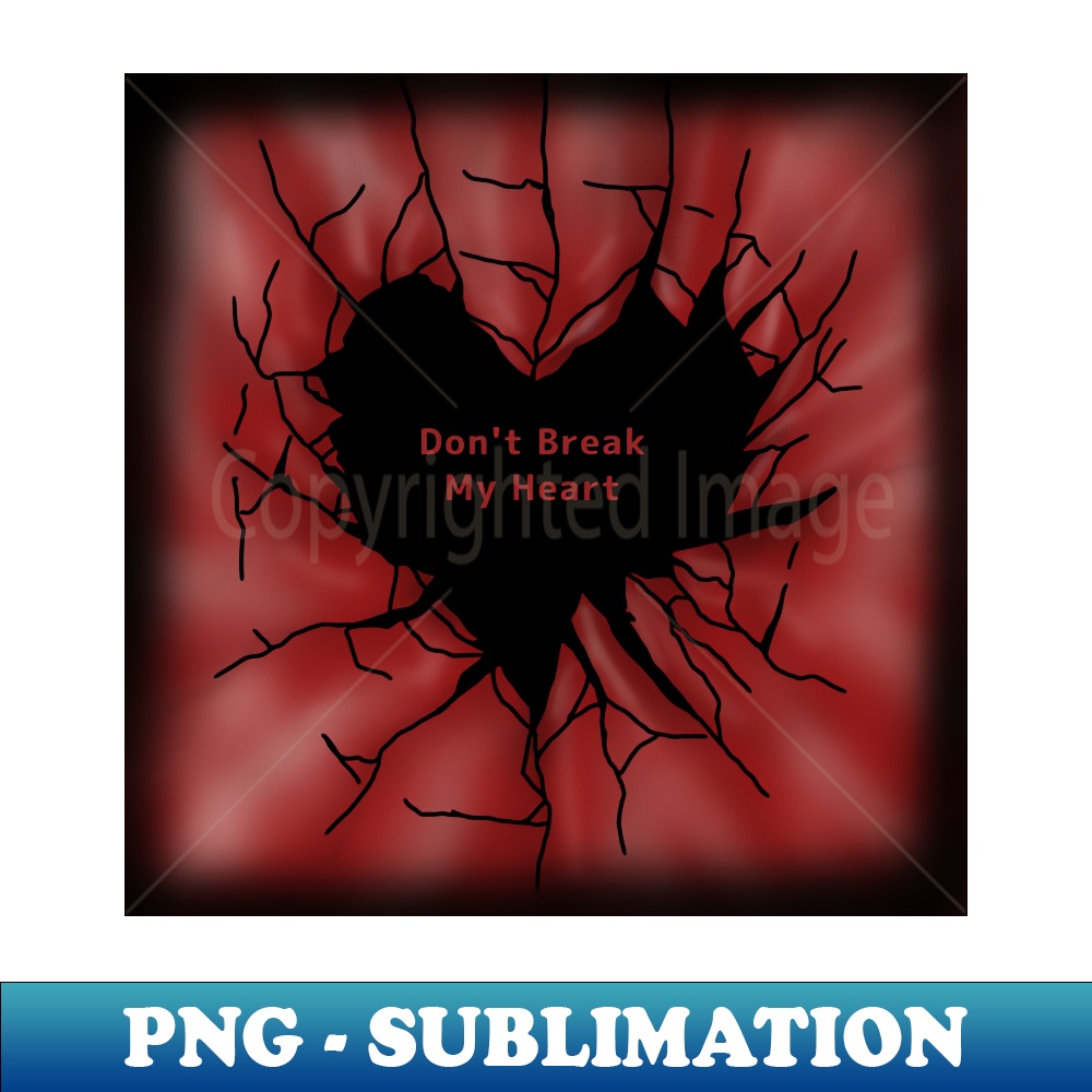 Dont break my heart breaking illustration - Premium Sublima | Inspire ...