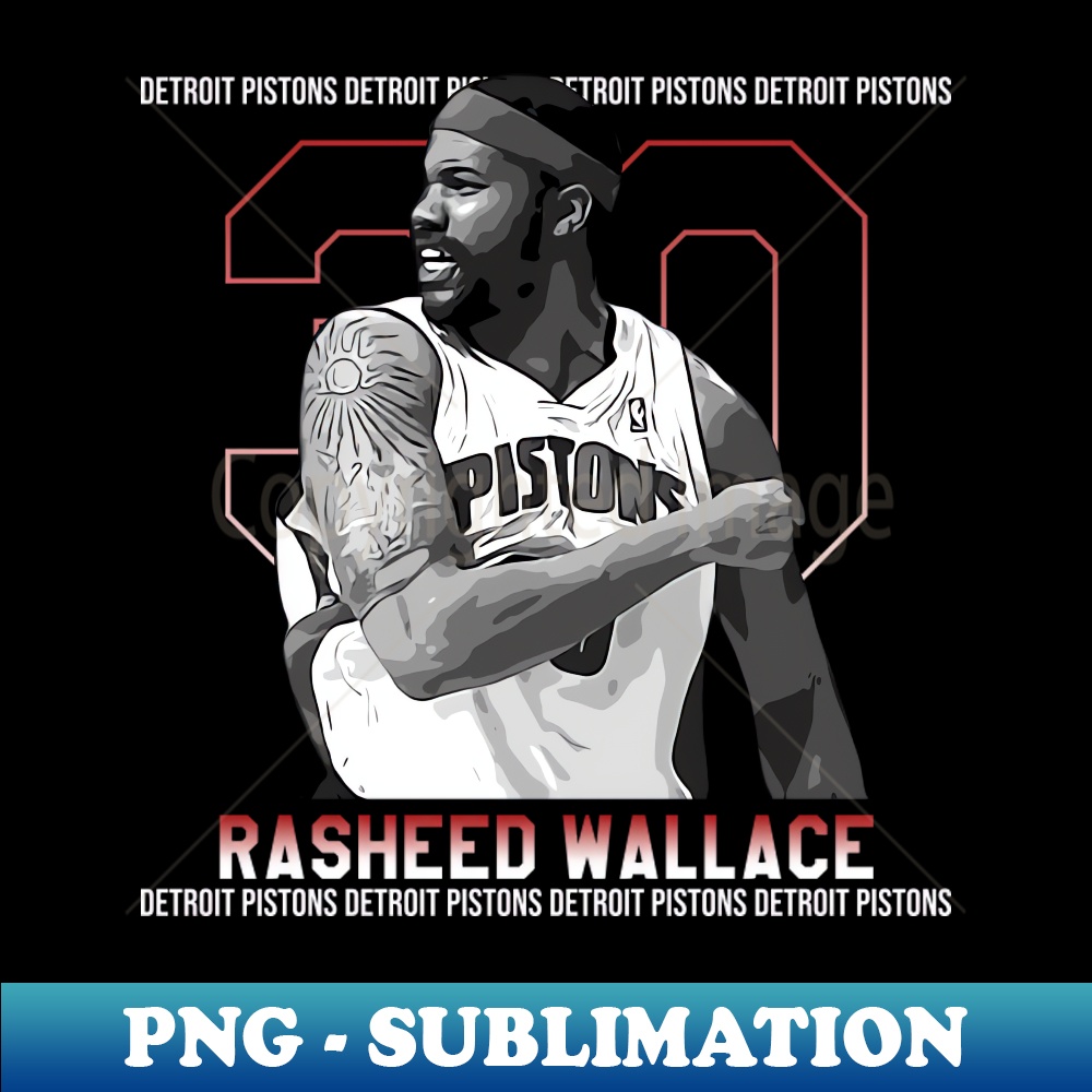Rasheed wallace 30 - PNG Transparent Digital Download File | Inspire Uplift