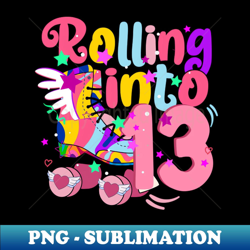 rolling into 13 - 13th birthday girl roller skates theme par | Inspire ...