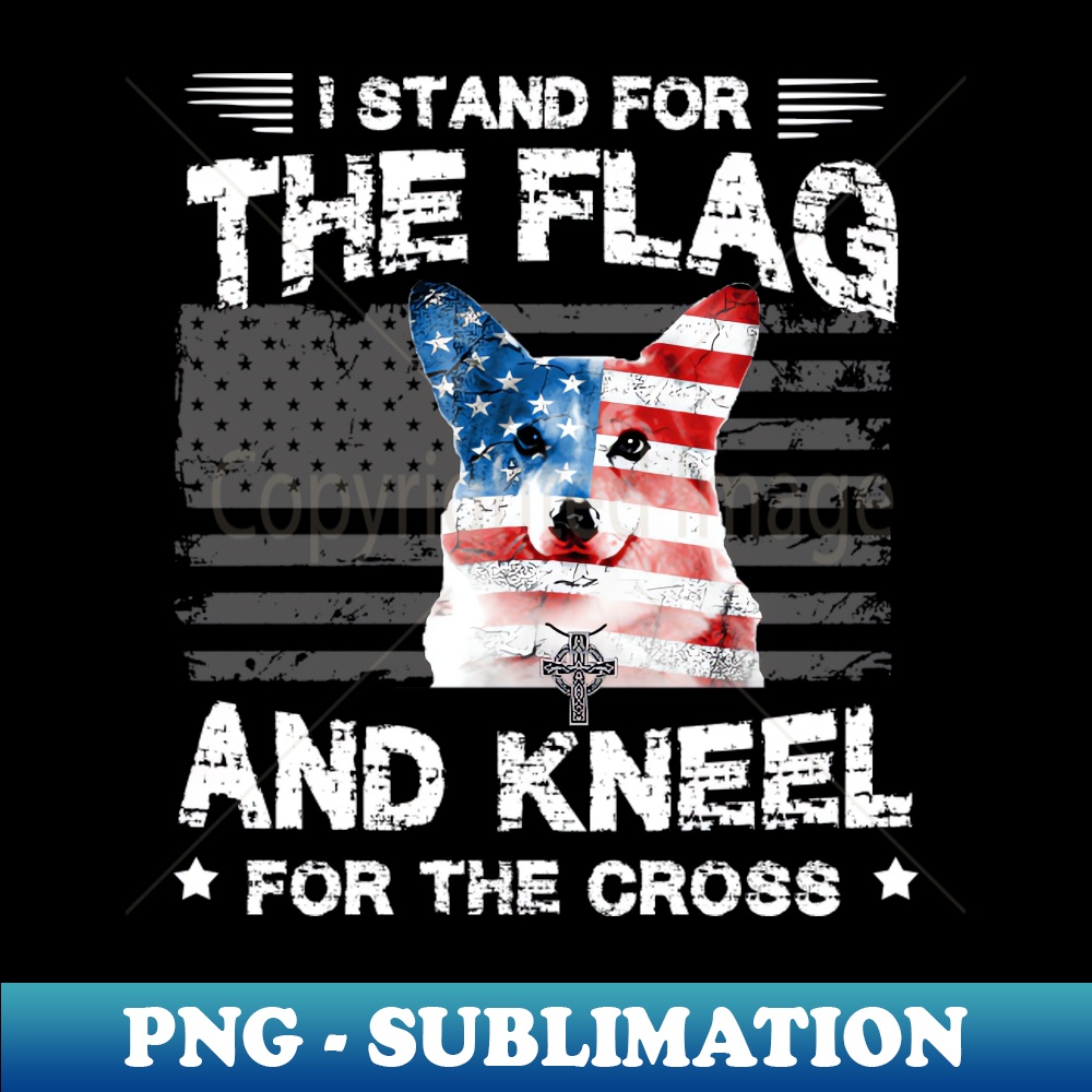 Corgi Dog Stand For The Flag Kneel For Fallen - Exclusive PN | Inspire ...