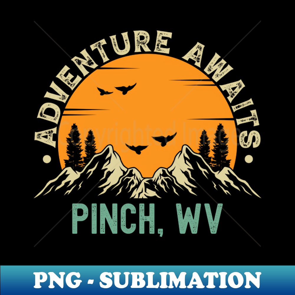 Pinch West Virginia - Adventure Awaits - Pinch WV Vintage Su | Inspire ...