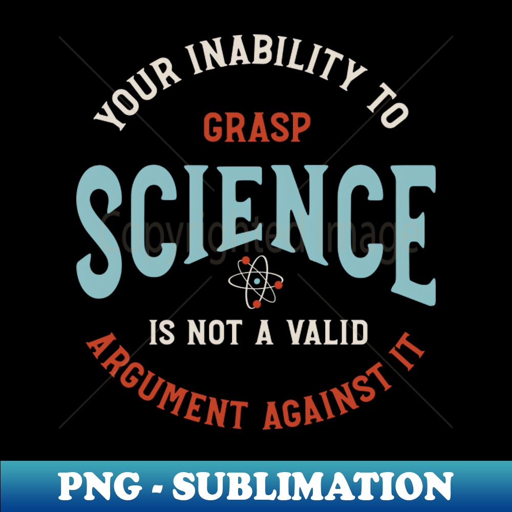 Funny Science Saying Your Inability to Grasp Science - Elega | Inspire ...