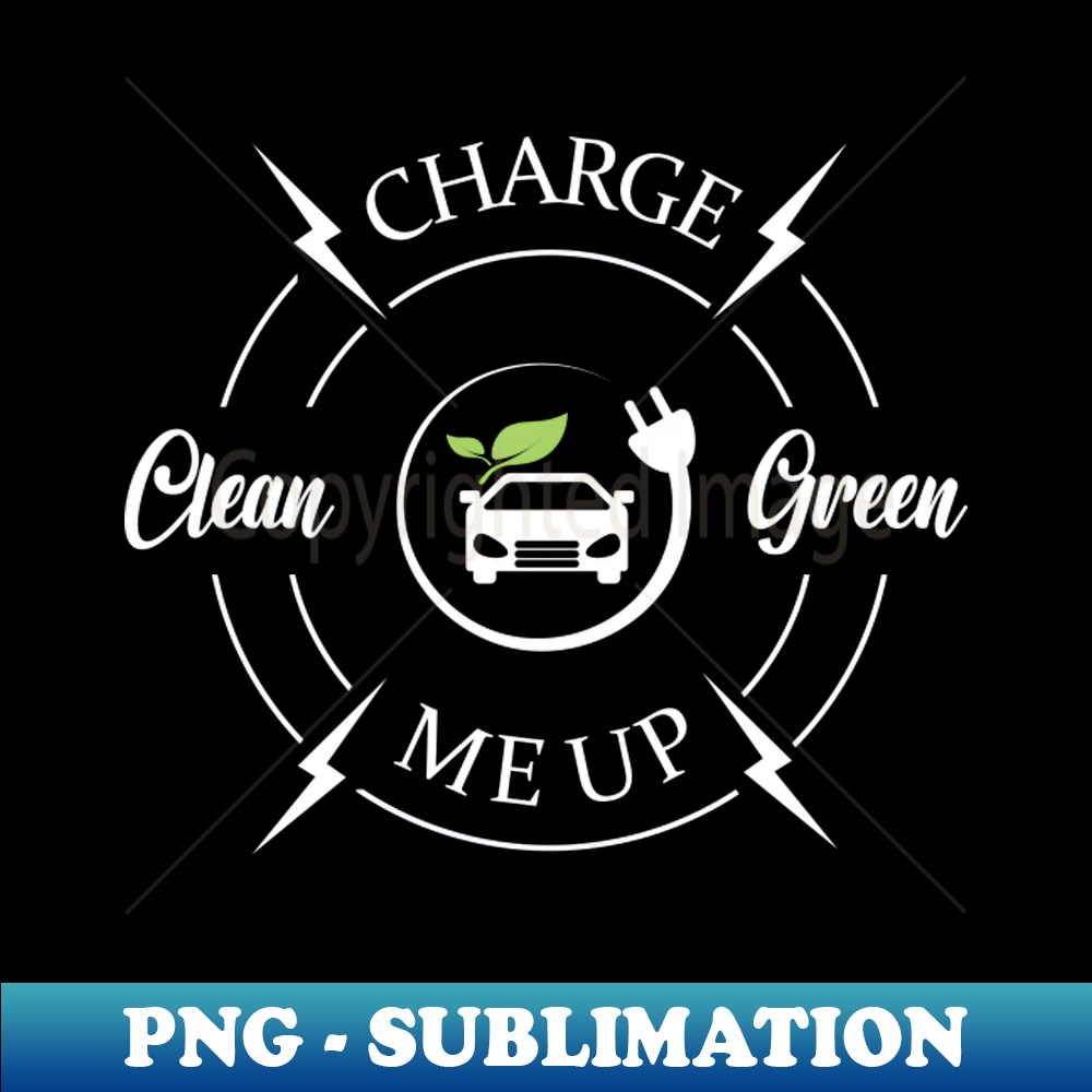 Charge Me Up - Signature Sublimation PNG File - Unlock Vibra | Inspire Uplift