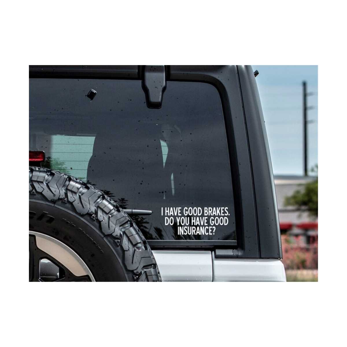 I Have Good Brakes SVG | Car Decal Svg | Car Stickers Svg | | Inspire ...