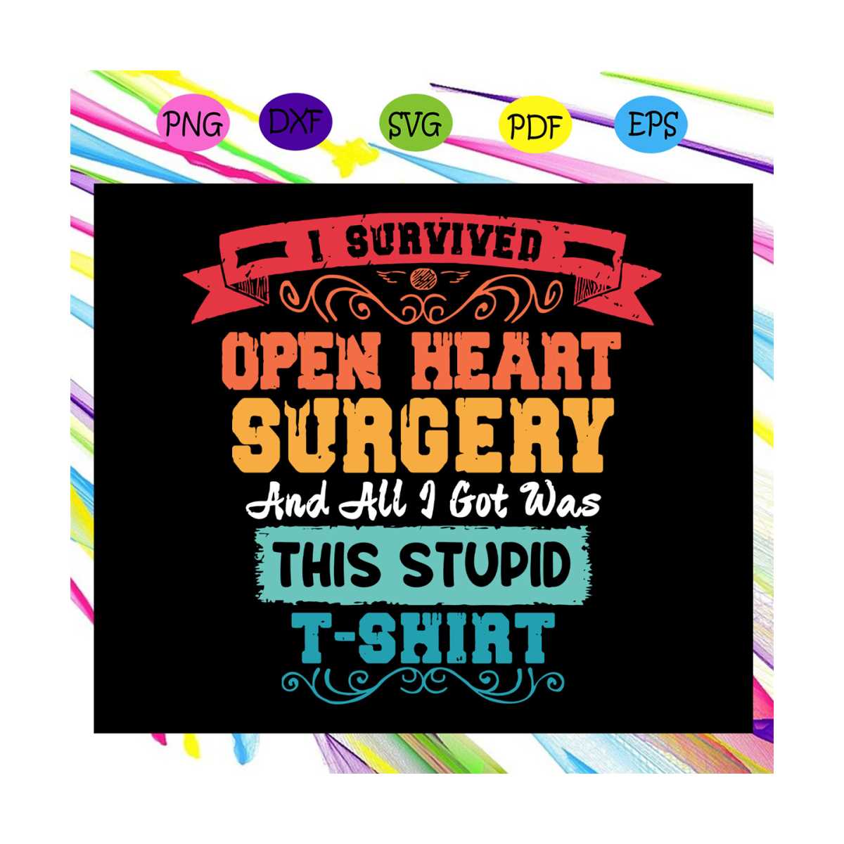Open Heart Surgery Shirt Survivor Post Attack Recovery Gift | Inspire ...