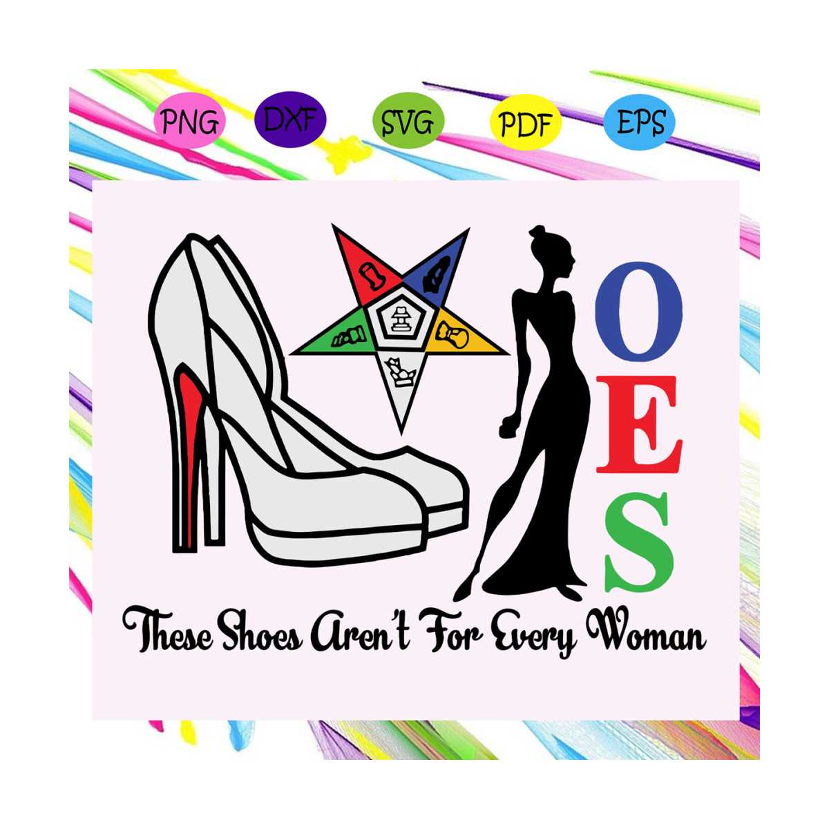 Oes Shoes Order Of The Eastern Star Svg, Oes Svg, Oes Shoes | Inspire ...