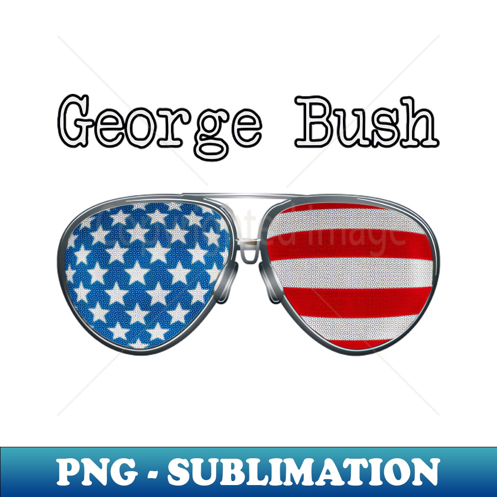 AMERICA PILOT GLASSES GEORGE BUSH - Vintage Sublimation PNG | Inspire ...