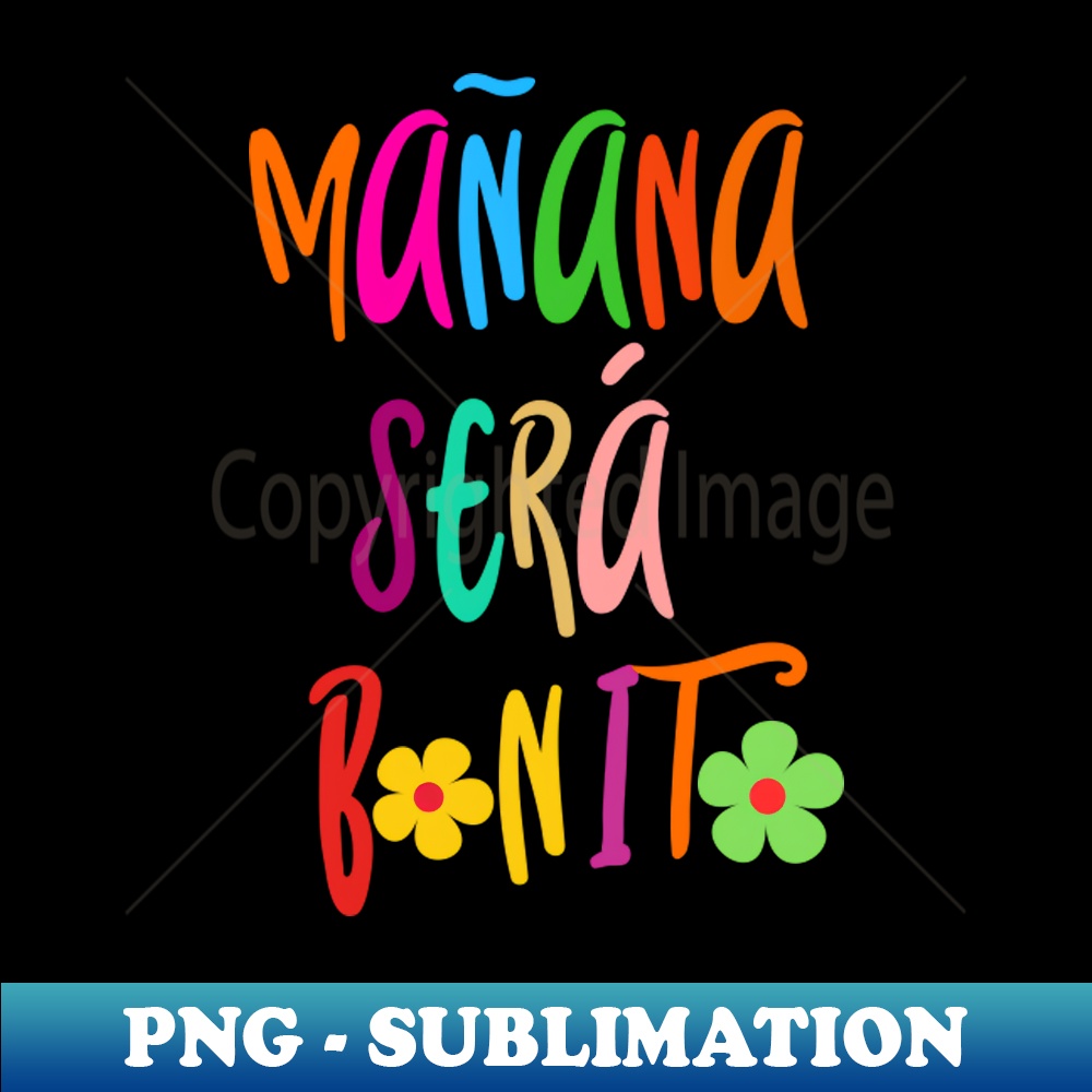 Maana ser bonito - Instant Sublimation Digital Download - Ad | Inspire ...