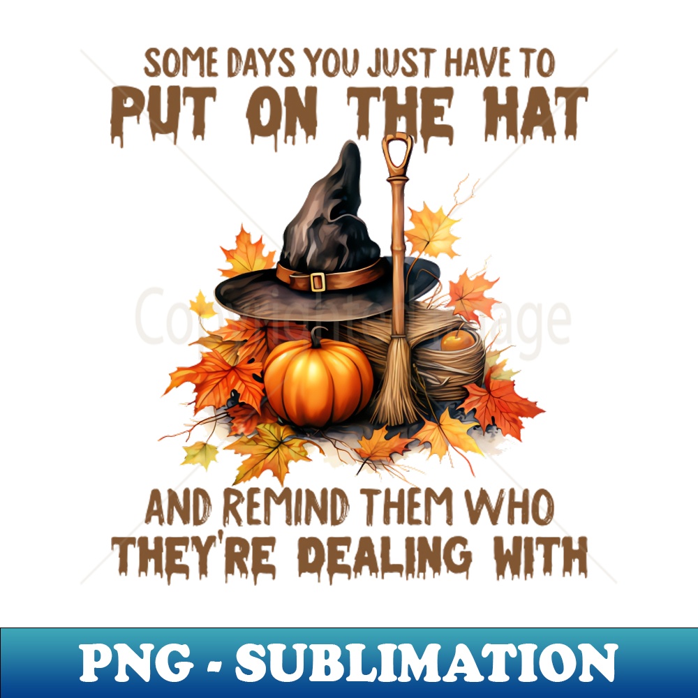 Some Days You just have to put on the hat and remind them wh | Inspire ...