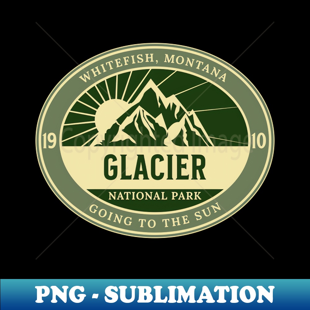 Glacier National Park Est 1910 Whitefish Montana Going to t - Inspire ...