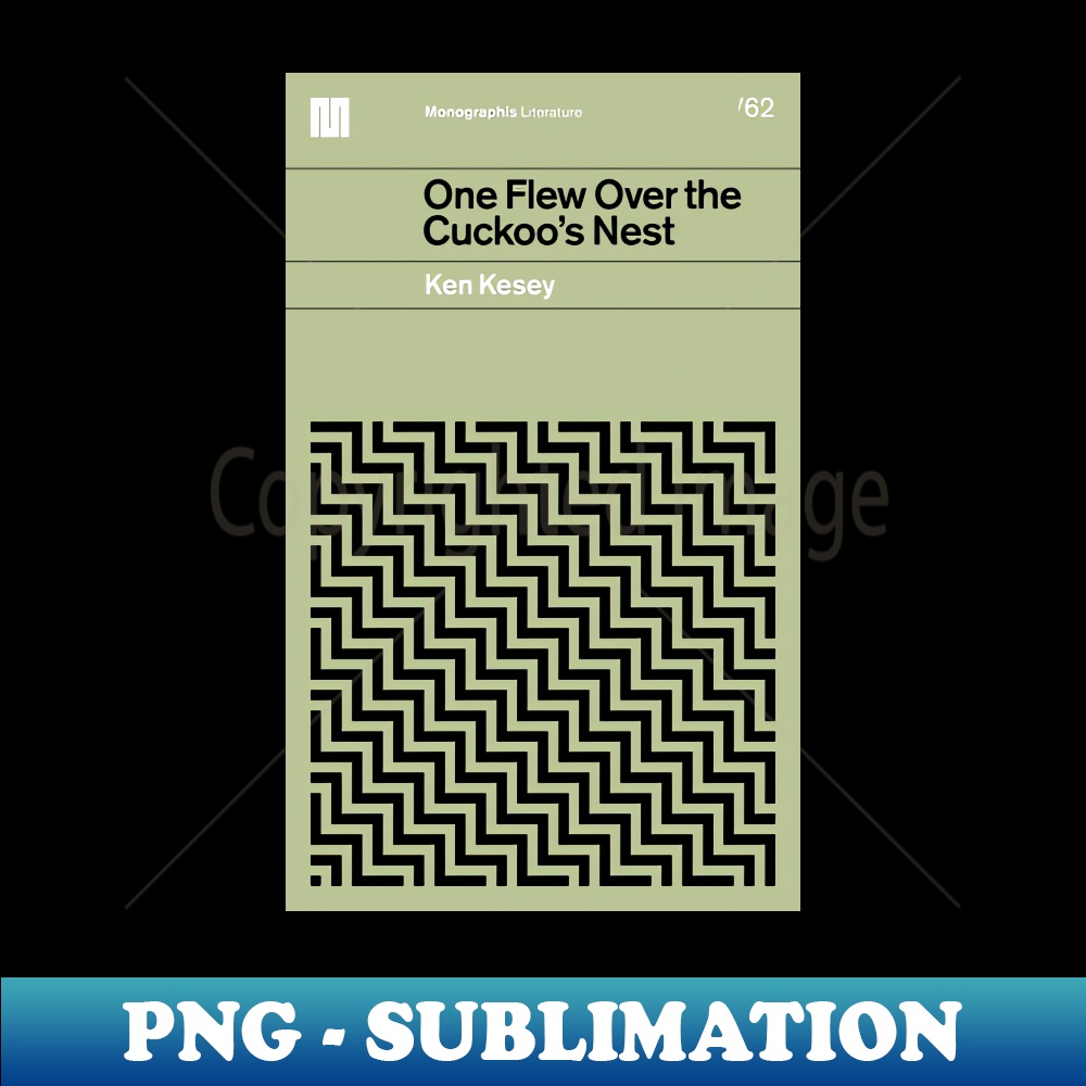 One Flew Over The Cuckoos Nest - Creative Sublimation PNG Do | Inspire ...